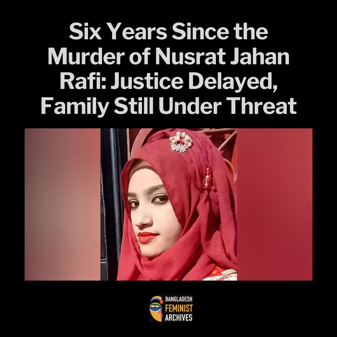 Six years since the murder of Nusrat Jahan Rafi: Justice delayed ...