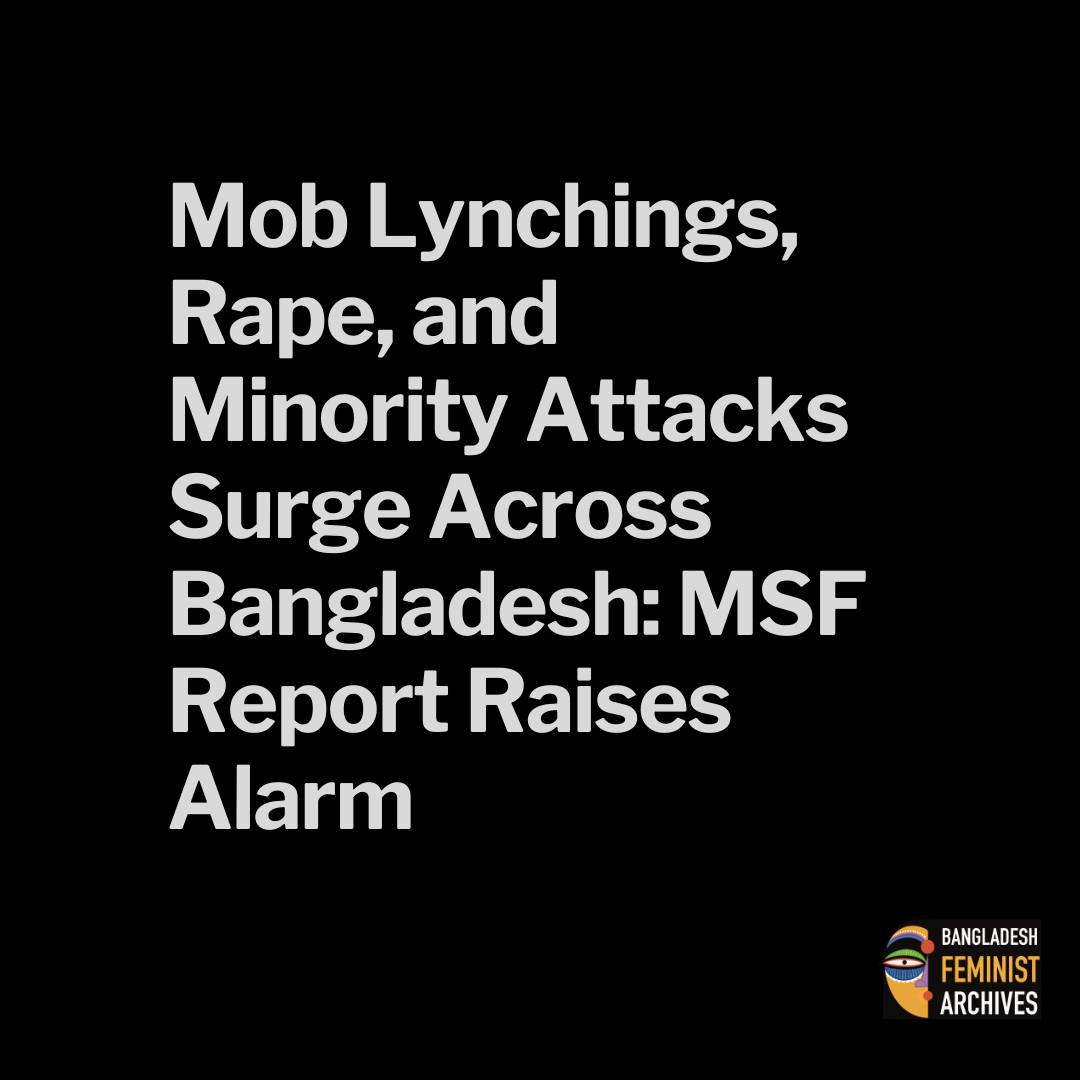 Mob Lynching, Rape and Minority Attacks Surge Across Bangladesh: MSF ...